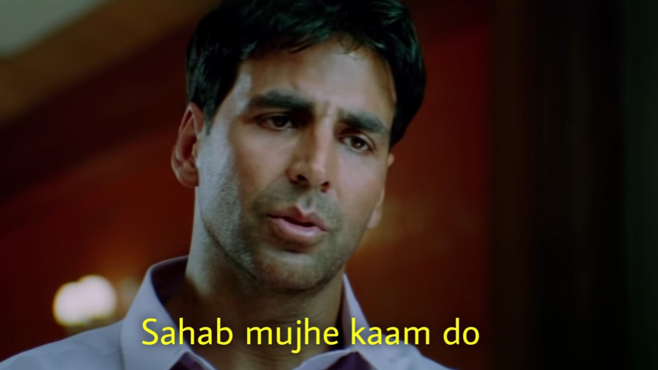 Sahab mujhe kaam do - Indian Meme Templates
